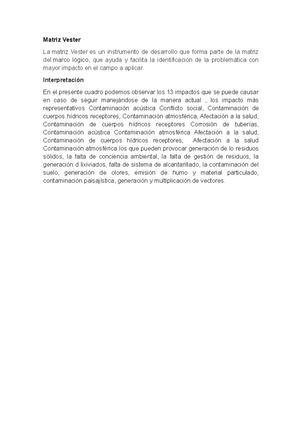 Matriz Vester - Interpretación En el presente cuadro podemos observar ...