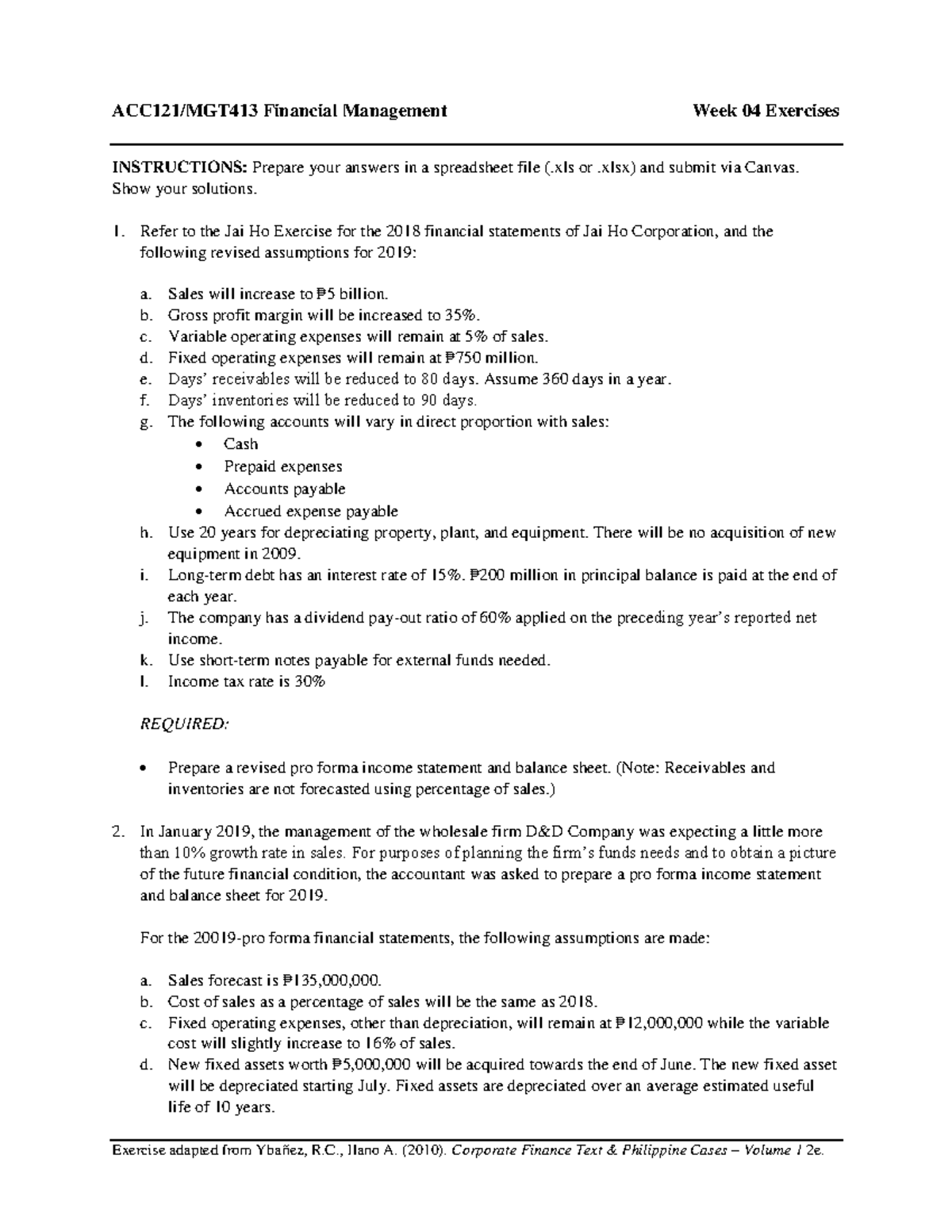 Financial Planning and Forecasting Exercises - INSTRUCTIONS: Prepare ...