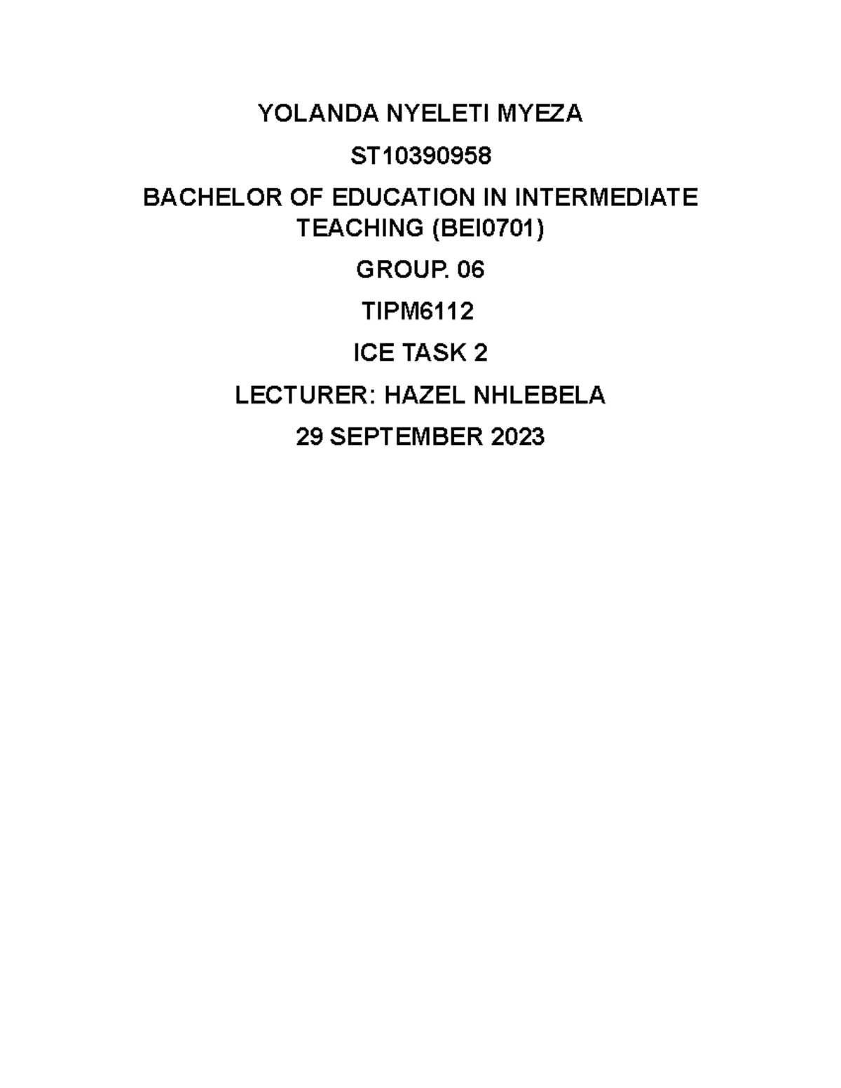 TIPM6112 ICE TASK 2 ST10390958 29 SEPT - YOLANDA NYELETI MYEZA ST ...