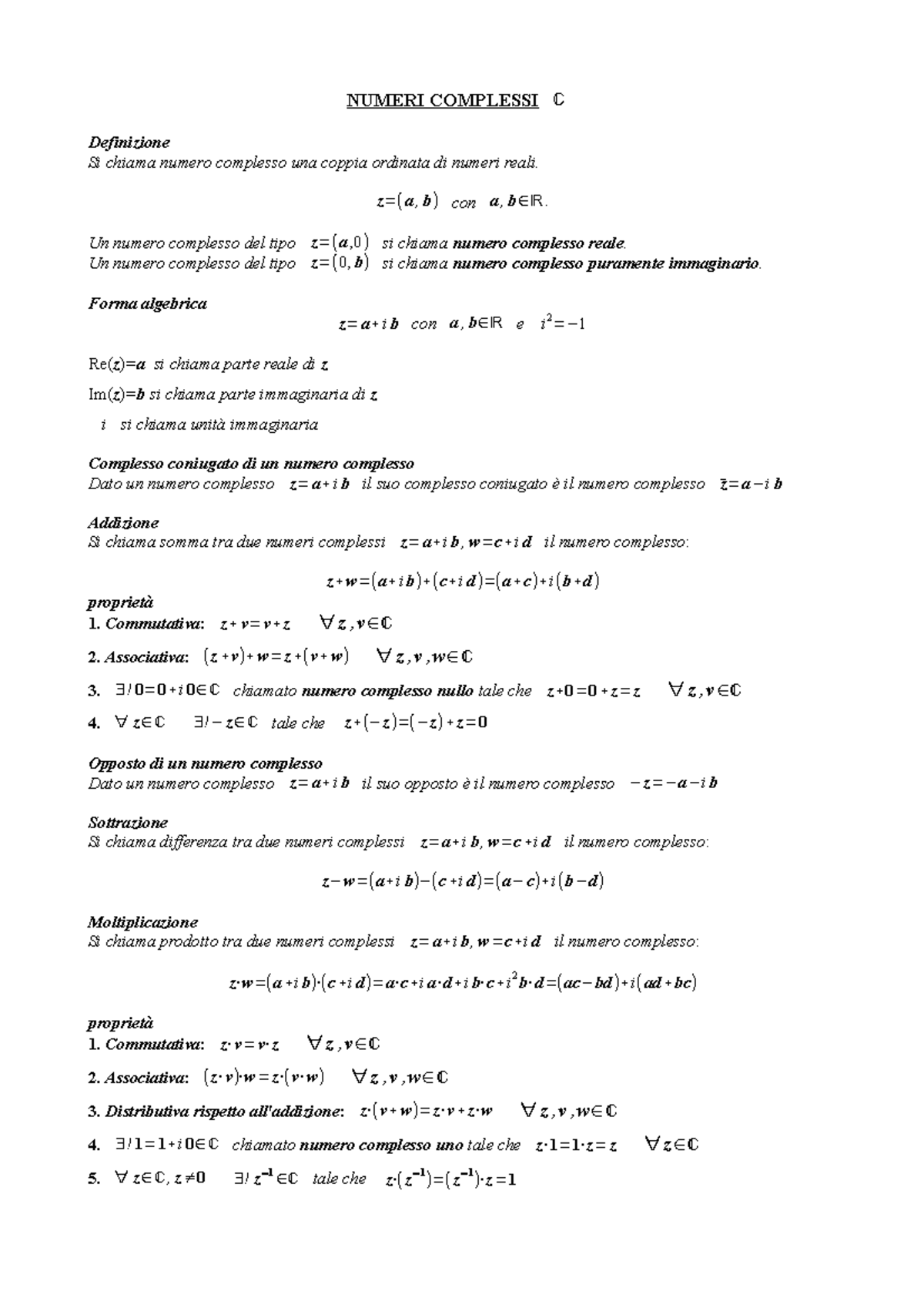 Formulario completo matematica - NUMERI COMPLESSI ℂ Definizione Si chiama numero complesso una ...