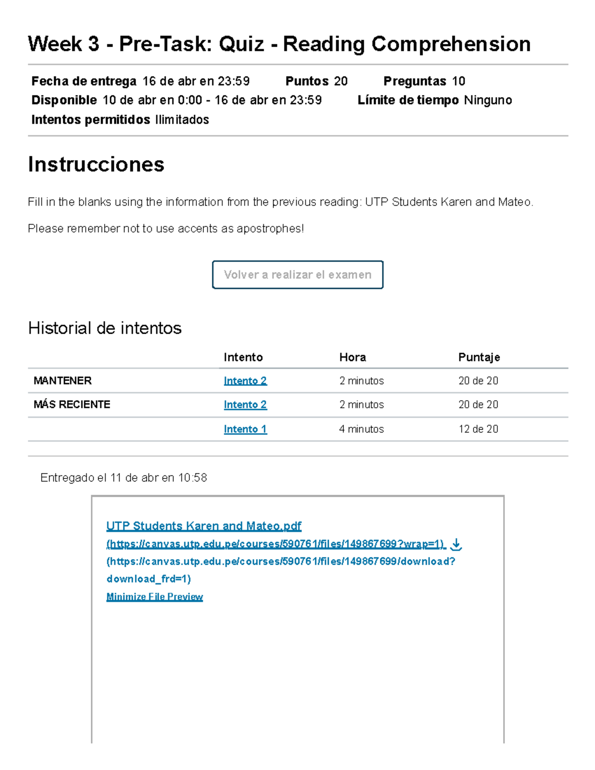 Week 3 - Reading Comprehension Ingles II - Week 3 - Pre-Task: Quiz - Reading Comprehension Fecha ...