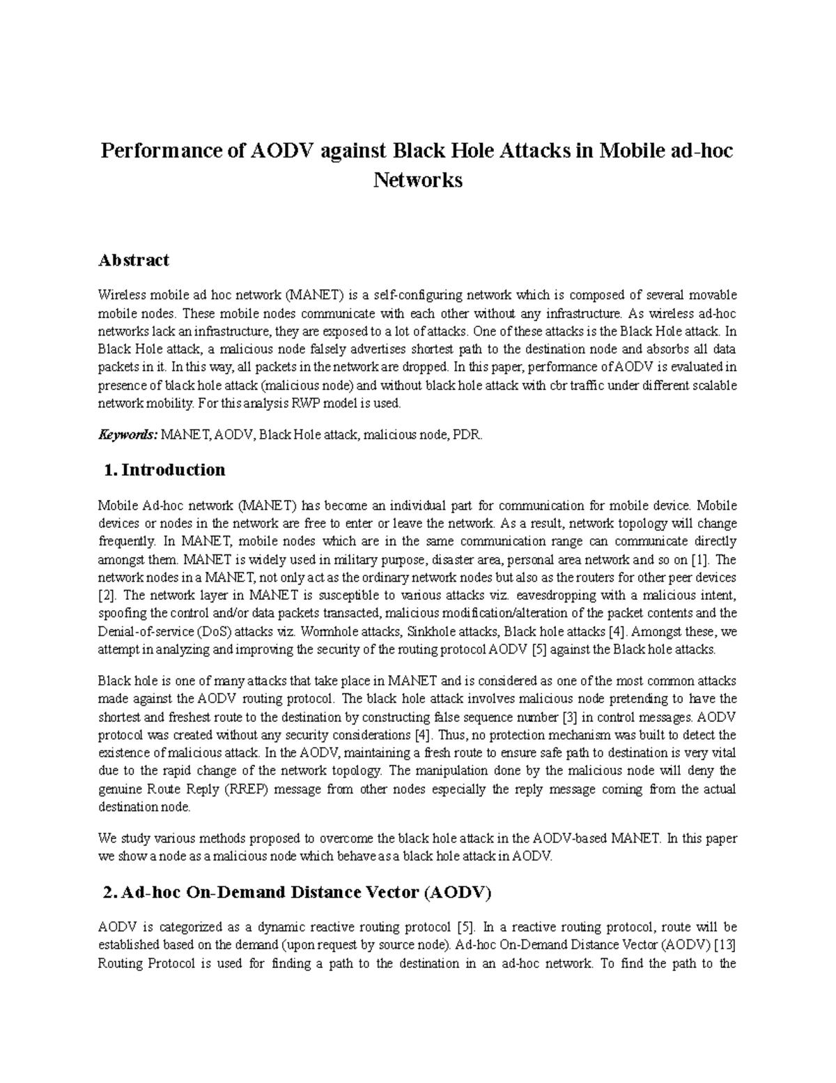 Performance Of Aodv Against Black Hole Attacks In Mobile Ad Hoc