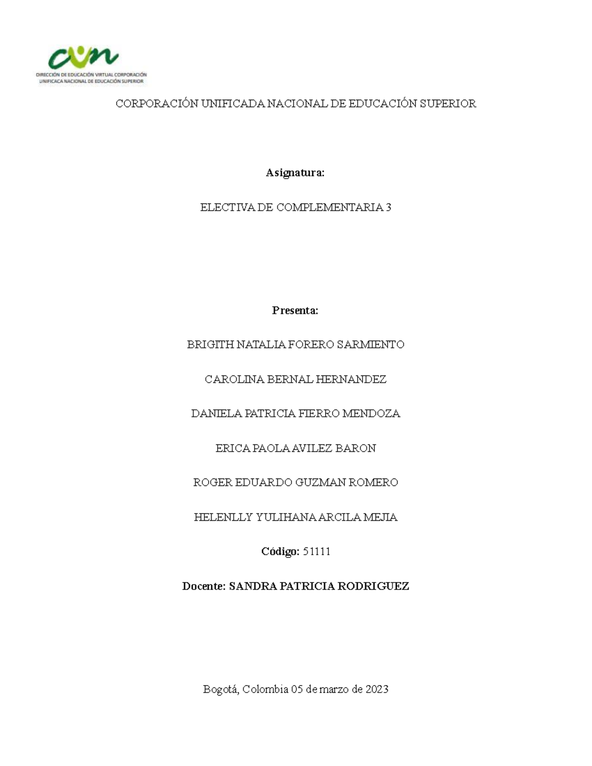 ACA 2 Electiva Complementaria - CORPORACIÓN UNIFICADA NACIONAL DE EDUCACIÓN SUPERIOR Asignatura ...