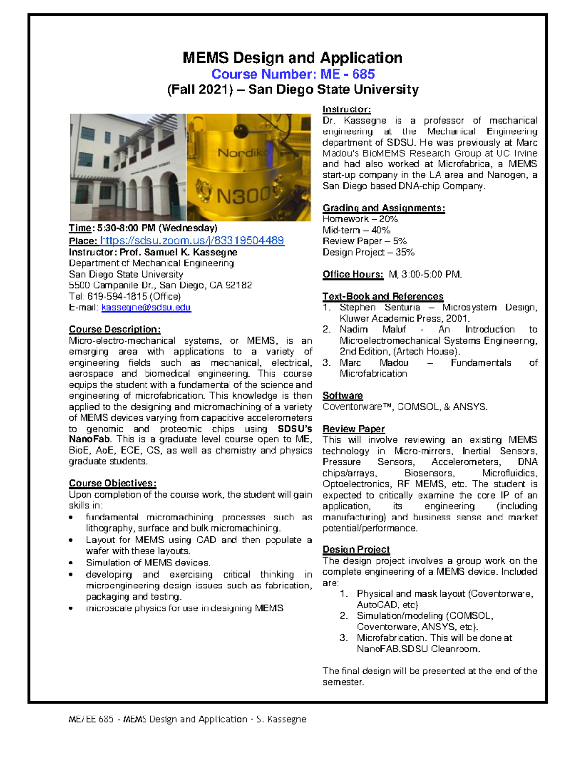 ME 685 General Introduction and Syllabus - ME/EE 685 - MEMS Design and Application – S. Kassegne ...