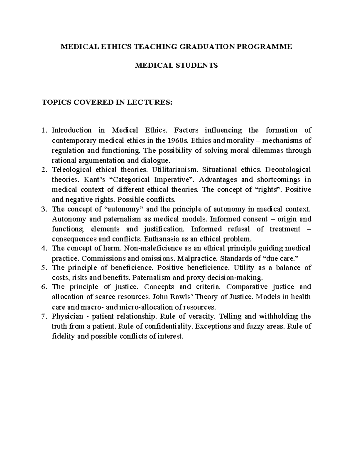 Ethics Lecture Summary - MEDICAL ETHICS TEACHING GRADUATION PROGRAMME ...
