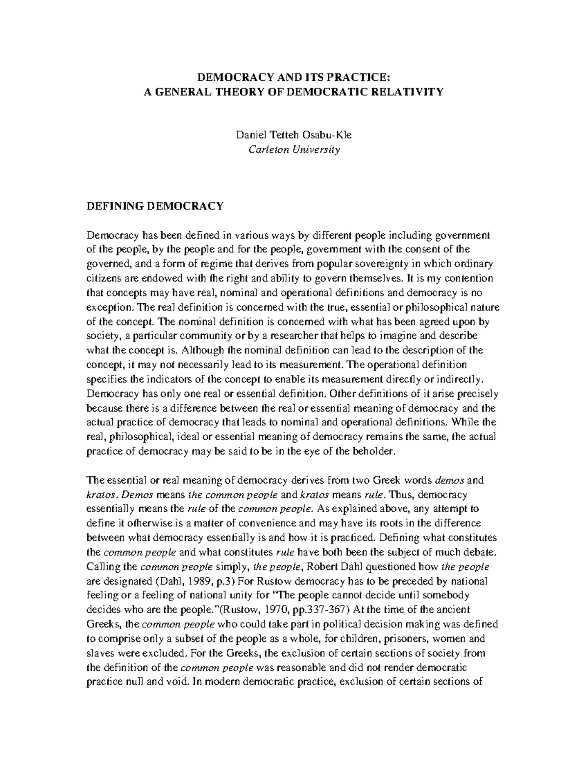 Democracy and its practice A general theory of democratic relativity ...