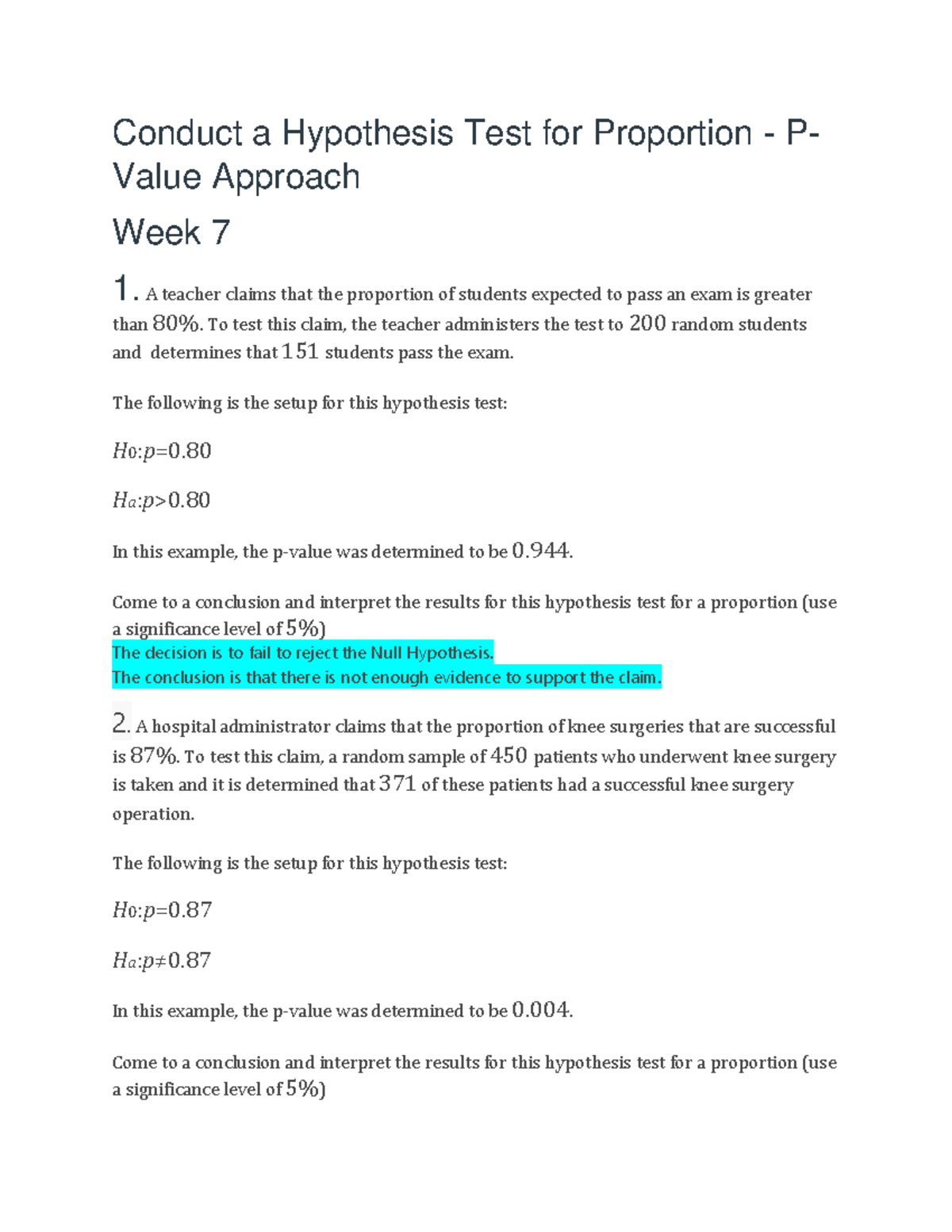 Conduct a Hypothesis Test for Proportion - A teacher claims that the ...