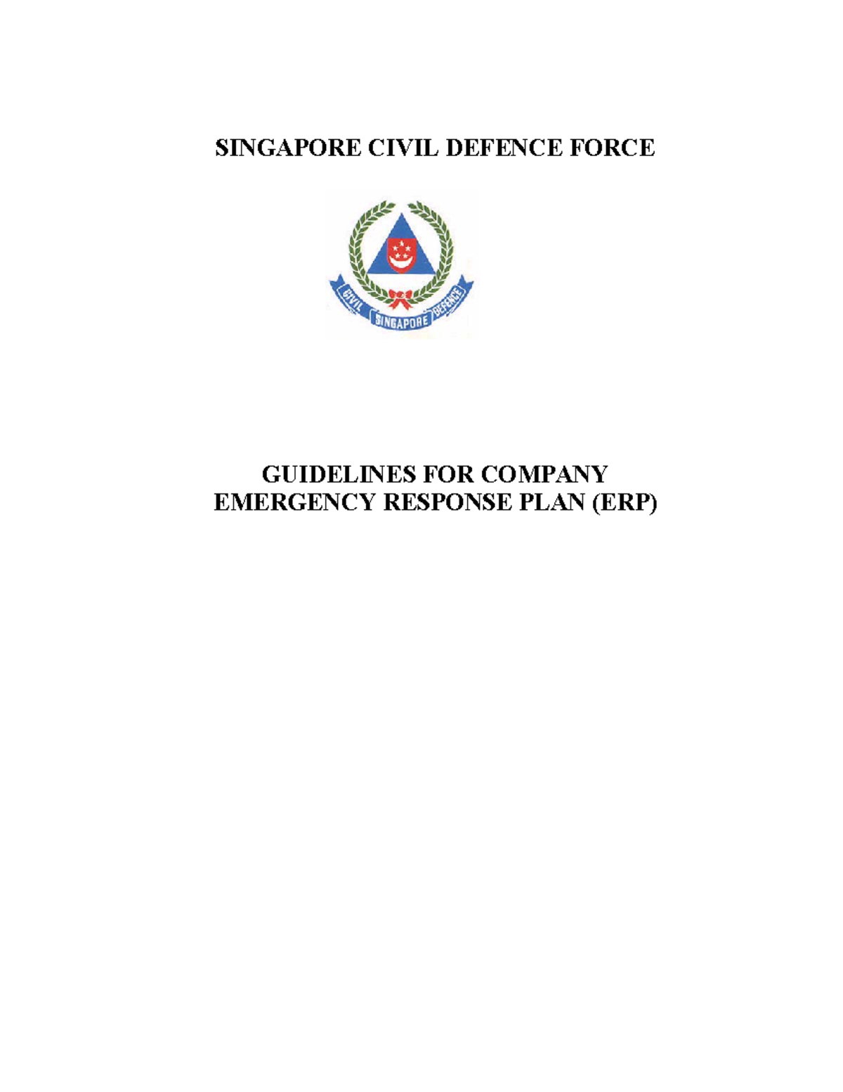 Guidelines to ERP-SCDF - SINGAPORE CIVIL DEFENCE FORCE GUIDELINES FOR COMPANY EMERGENCY RESPONSE ...