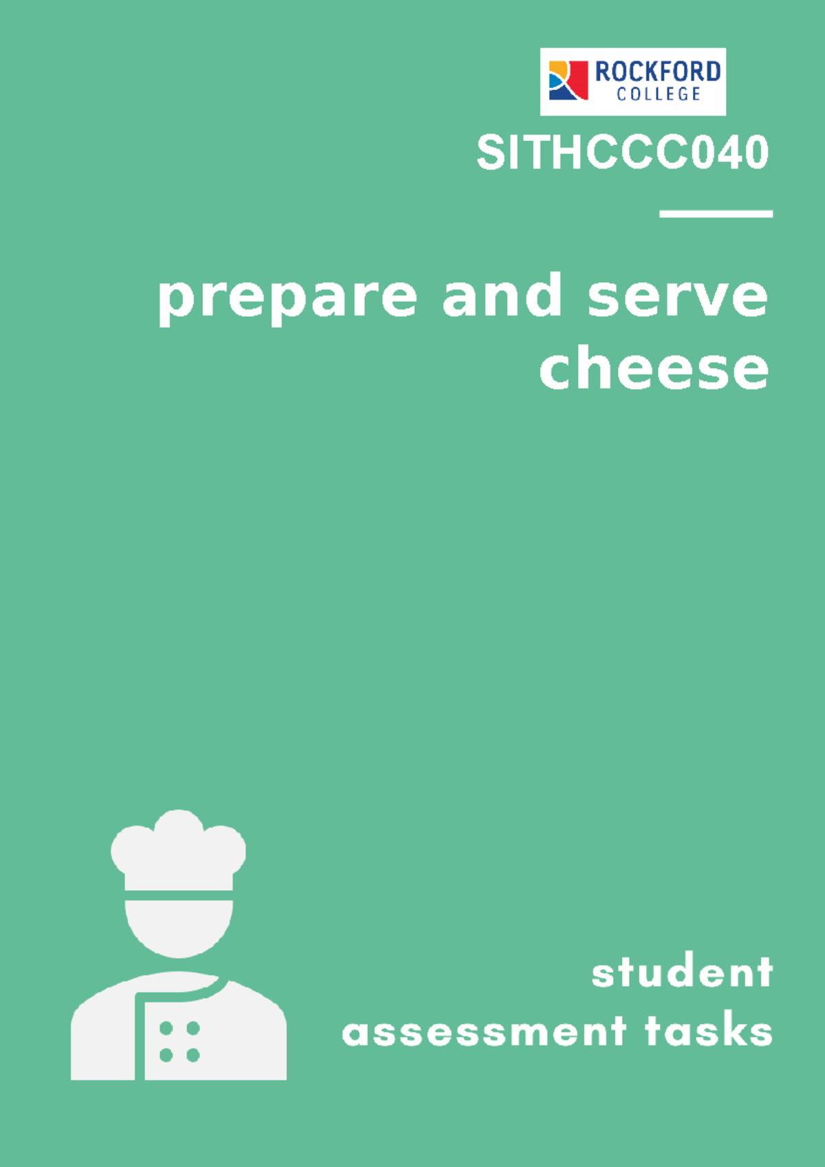 Sithccc 040 Student Assessment Tasks - SITHCCC prepare and serve cheese ...