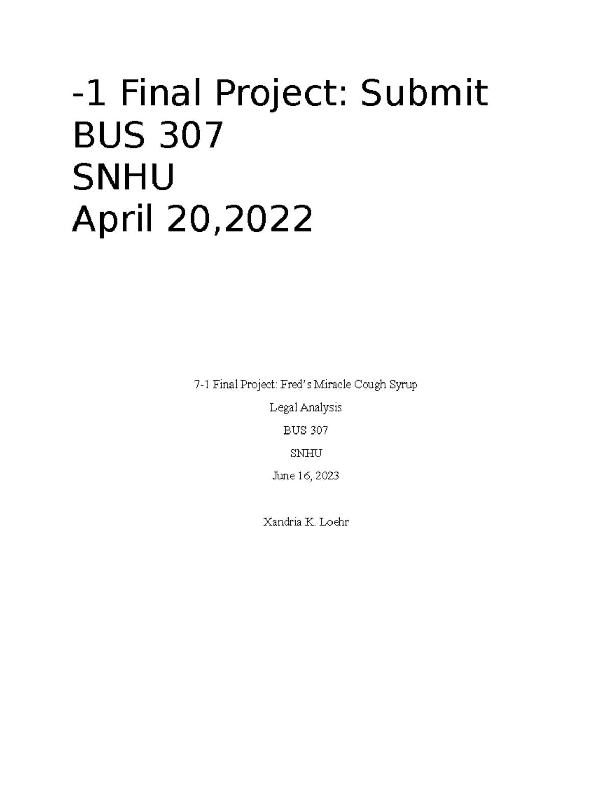 Final Project- Module 7 -1 Final Project: Submit BUS 307 SNHU April 20 ...