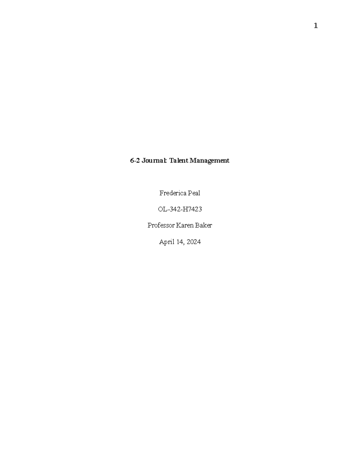 OL 342 6-2 Journal Talent Management - 1 6-2 Journal: Talent Management ...