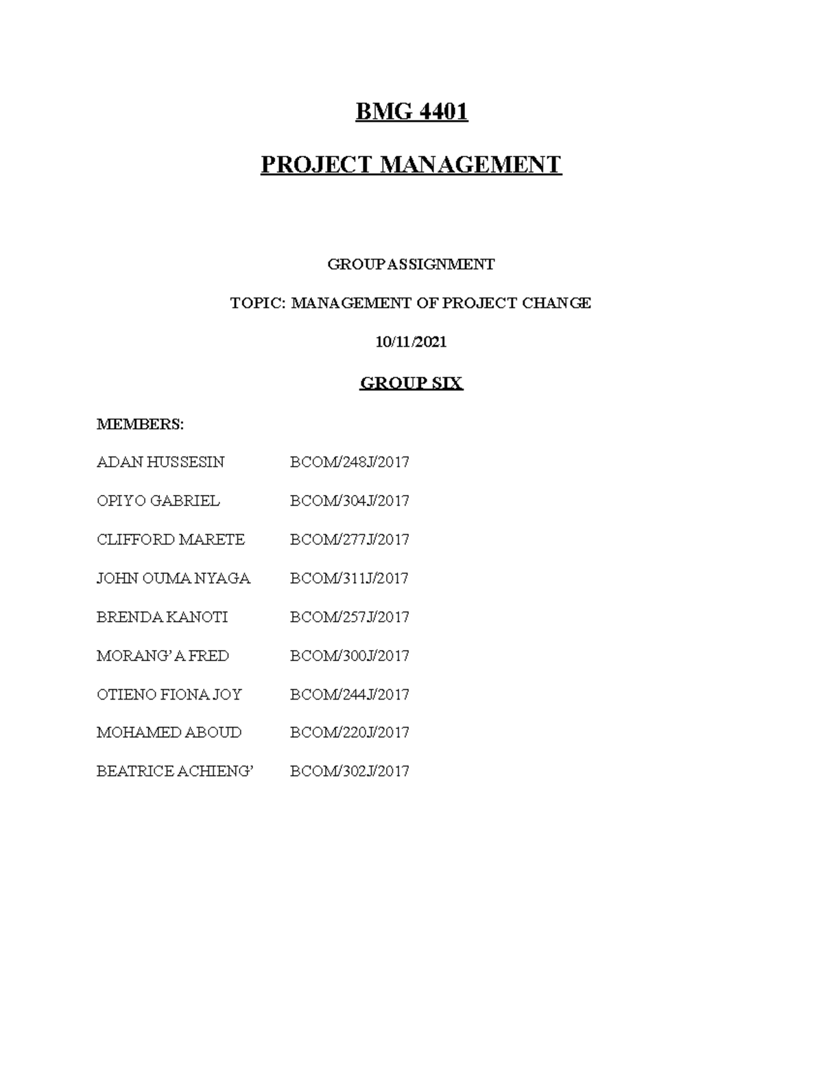 Management of Project Change Group 6 - BMG 4401 PROJECT MANAGEMENT ...