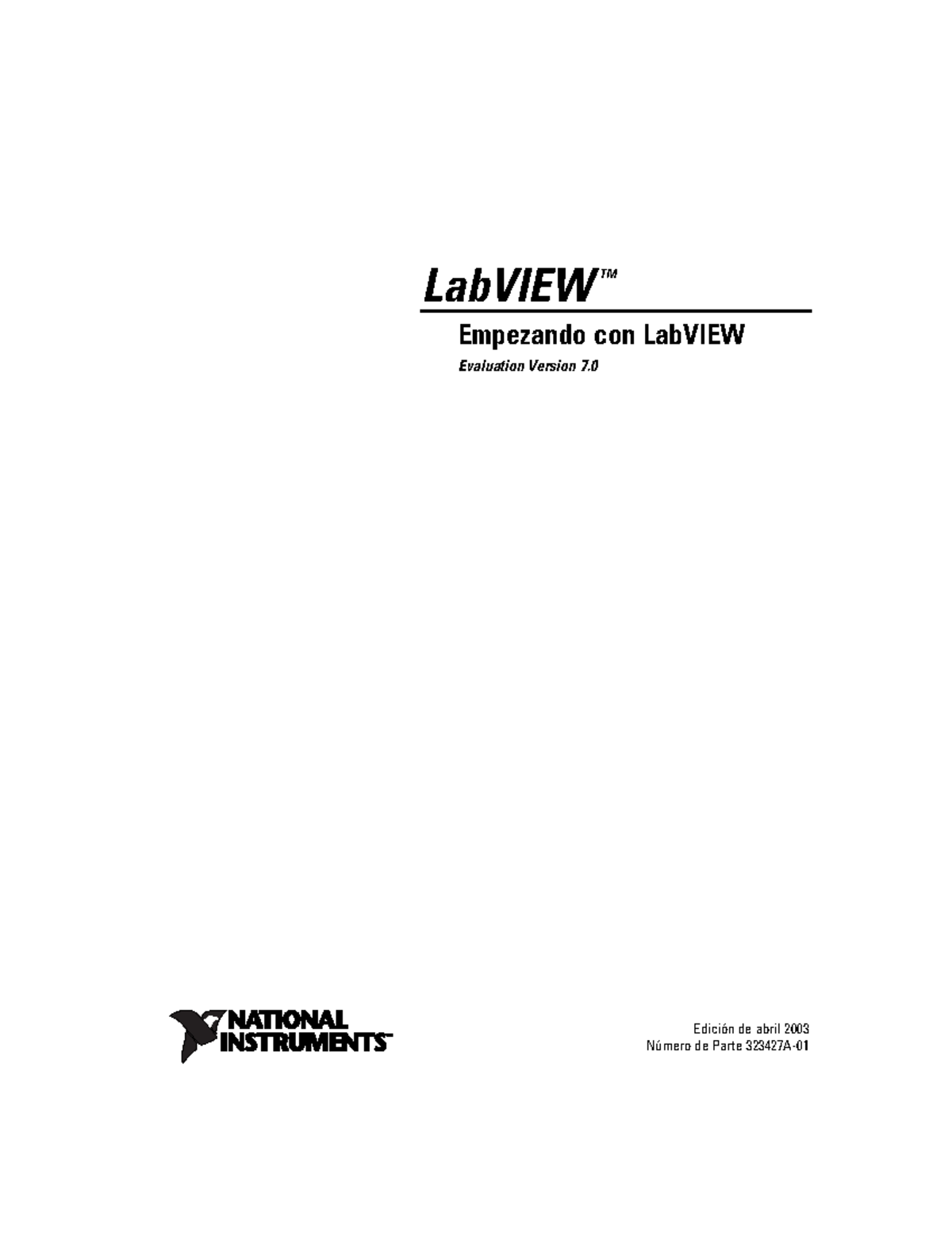 Labview inicio - lab - LabVIEW ™ Empezando con LabVIEW Evaluation Version 7. Edición de abril ...