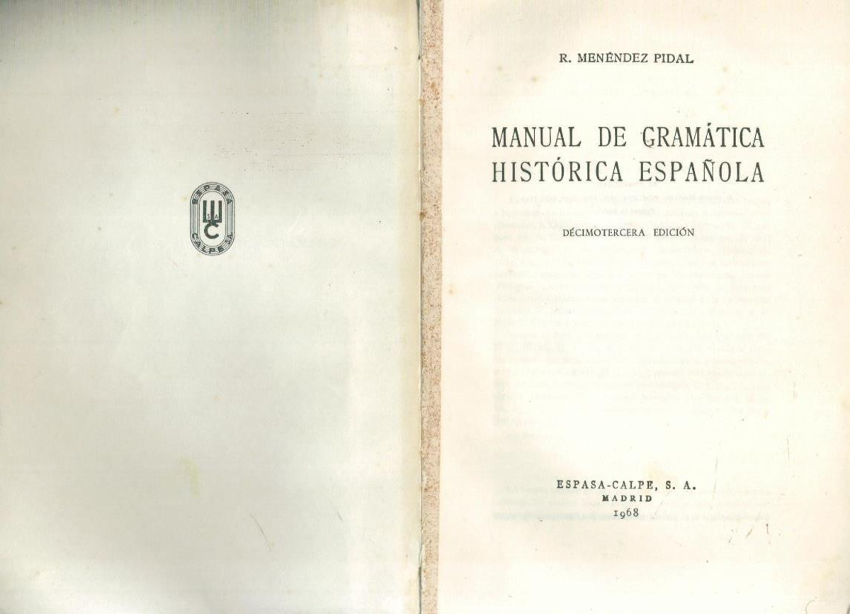 Menendez Pidal. Manual de Gramática Histórica - Lingüística I - Studocu