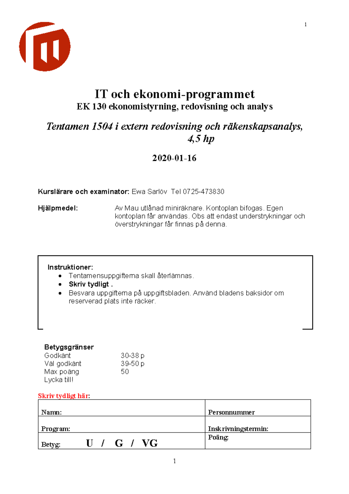 Övningstentor 2020, frågor och svar - Warning: TT: undefined function: 32 IT och ekonomi ...