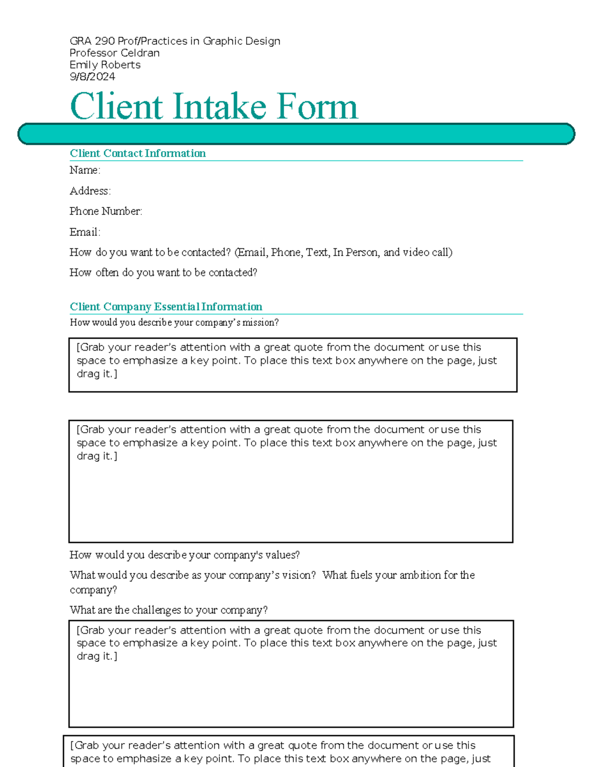 1-3 Activity Client Intake Form - GRA 290 Prof/Practices in Graphic ...