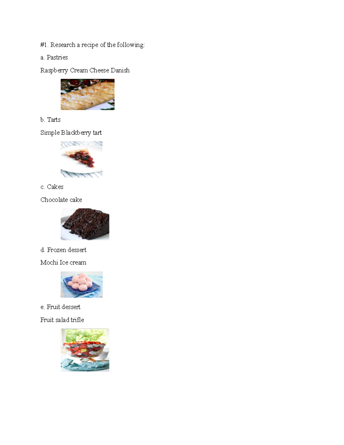 Recipe notes time - #1. Research a recipe of the following: a. Pastries ...