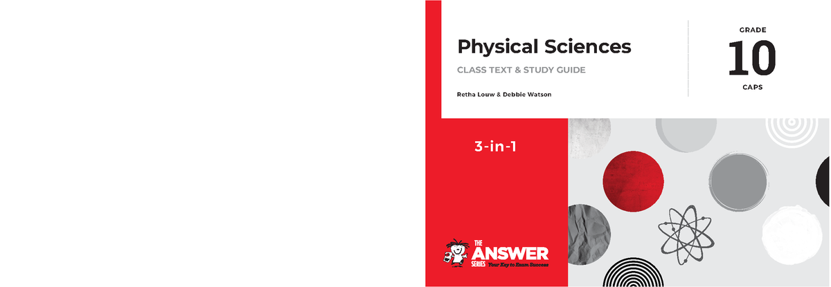 Gr 10 Physical Sciences 3 in 1 Extracts - 3-in- 10 GRADE CAPS Physical ...