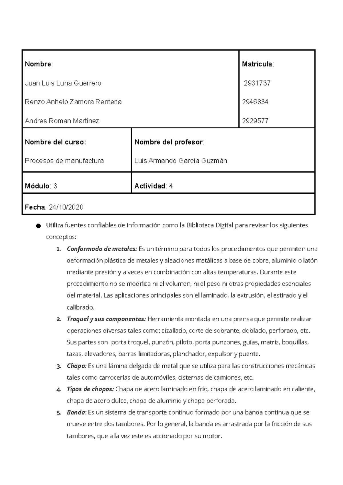Manufactura act 4 - Nombre: Juan Luis Luna Guerrero Renzo Anhelo Zamora ...