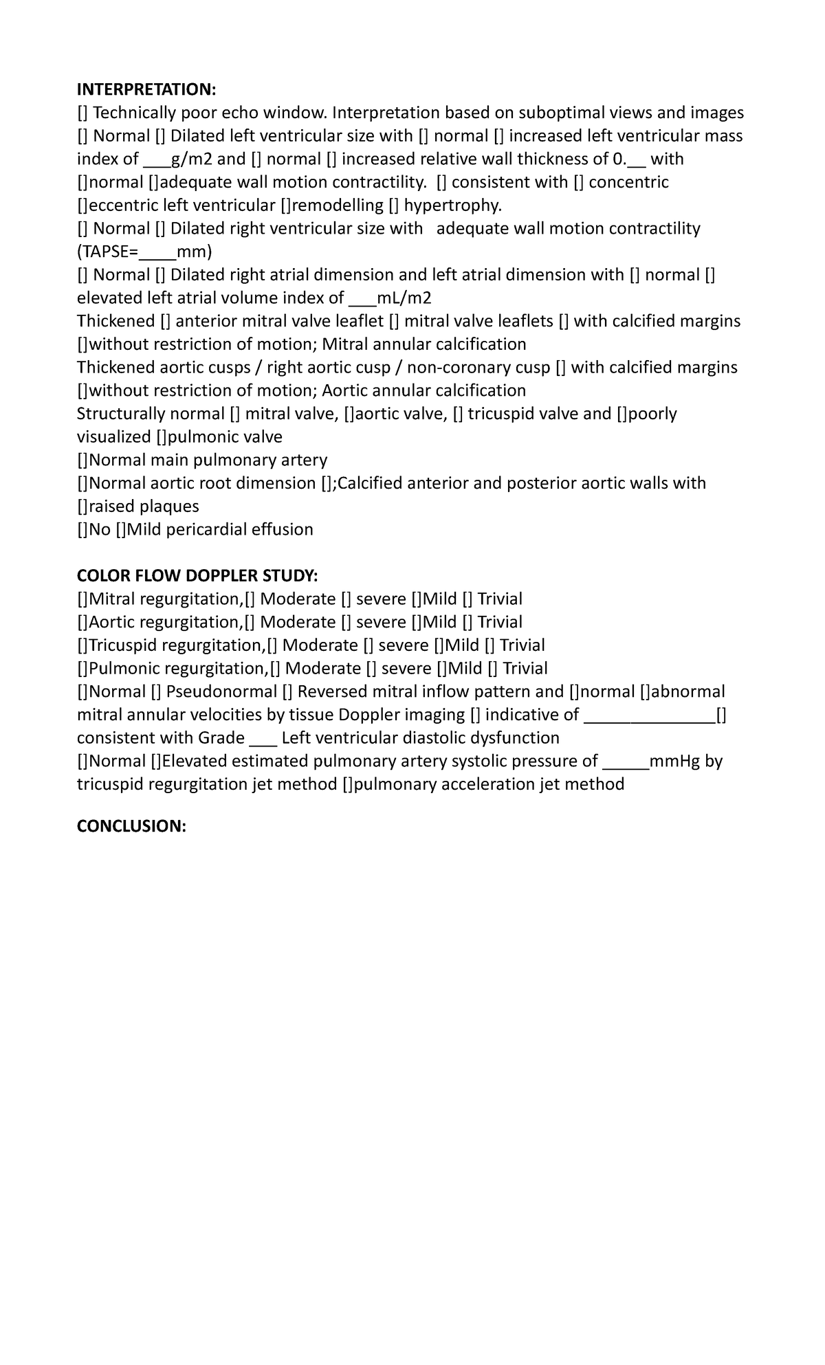 template of cardio - INTERPRETATION: [] Technically poor echo window ...