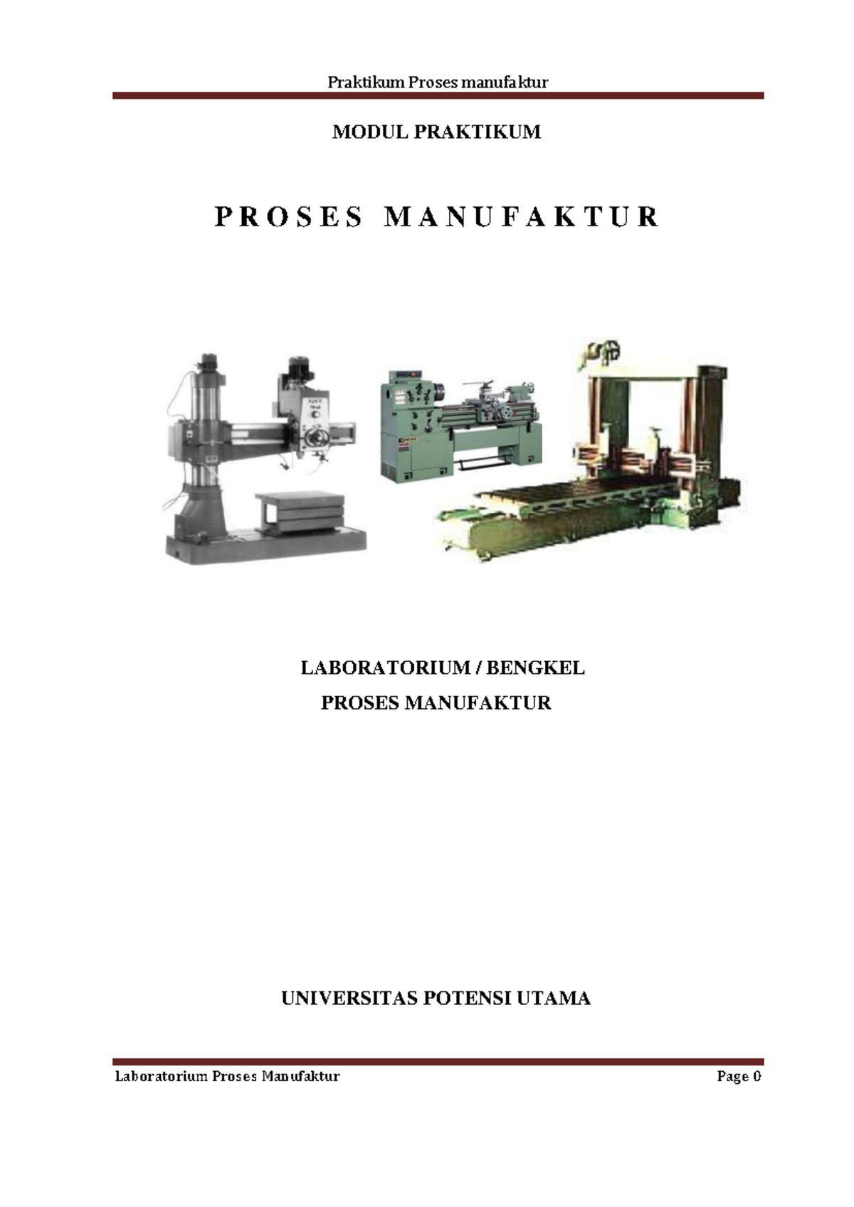 Modul 5 Praktikum Proses Manufaktur ( Latihan Kerja Bangku) - 1 MODUL ...
