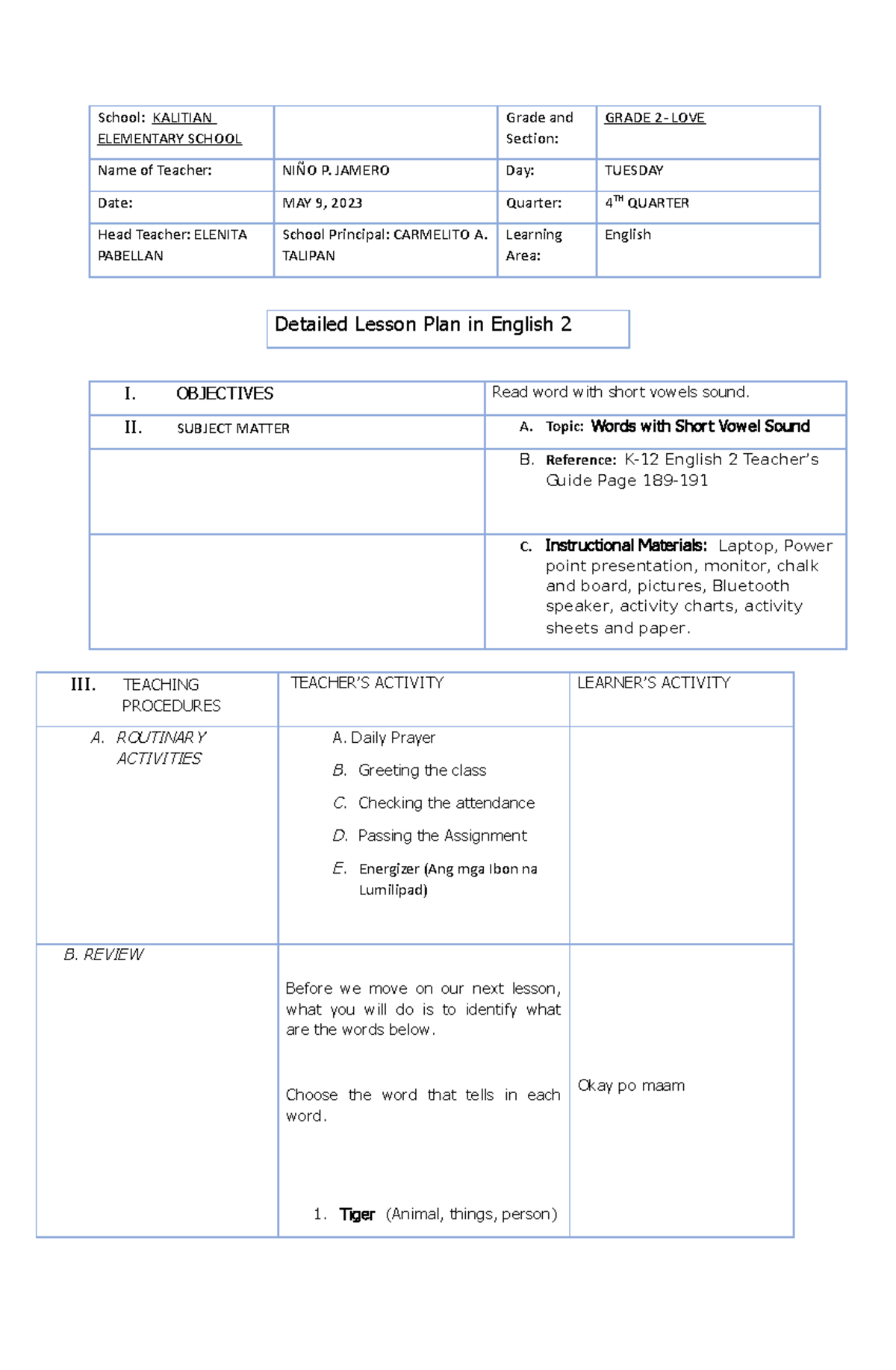 Q4. English 2 DLP - assessment material - School: KALITIAN ELEMENTARY SCHOOL Grade and Section ...