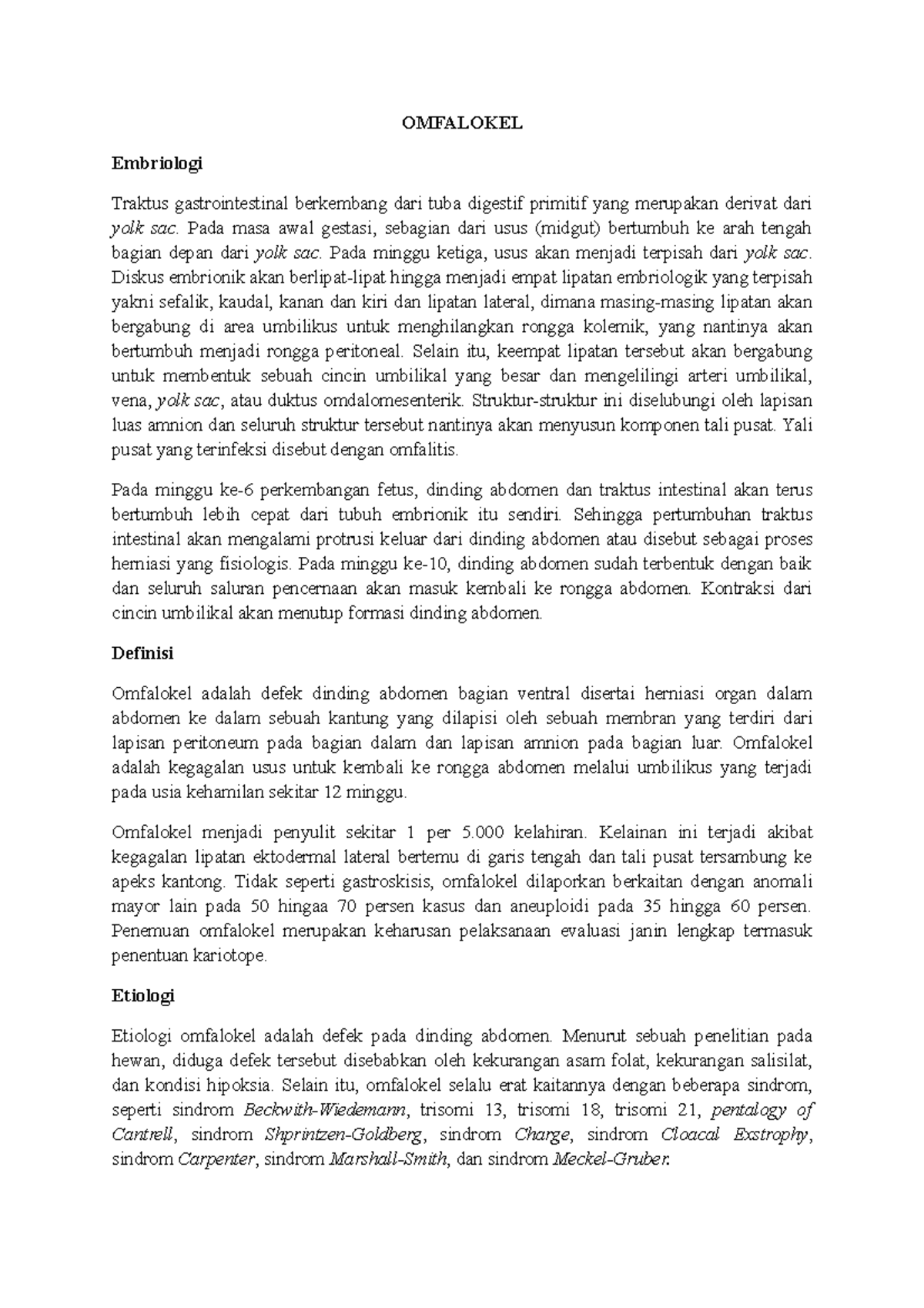 Omfalokel - OMFALOKEL Embriologi Traktus gastrointestinal berkembang ...