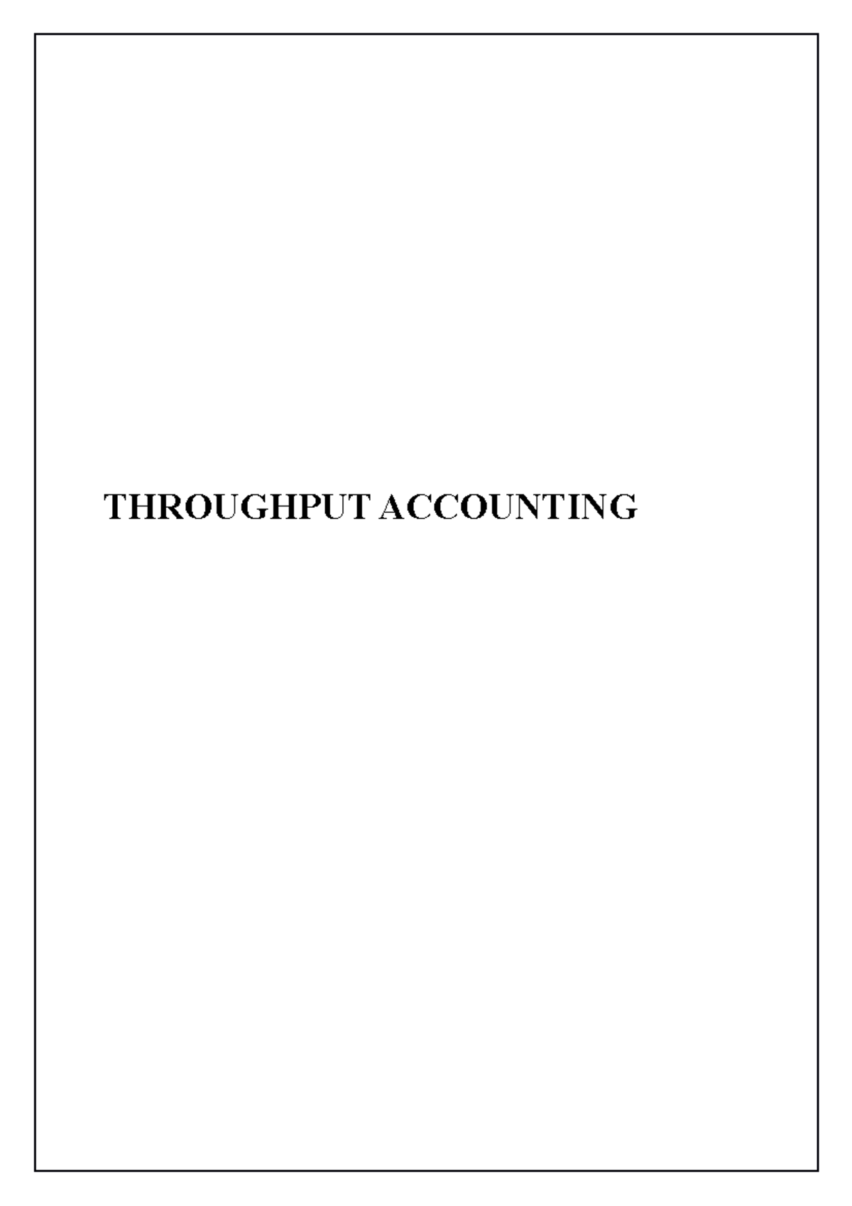 Throughput Accounting - THROUGHPUT ACCOUNTING MEANING AND DEFINITION OF ...