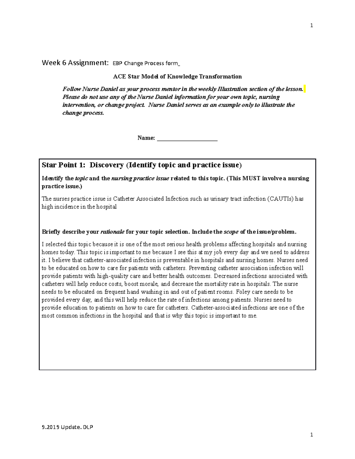 EPA ONE - PRESENTATION - Week 6 Assignment: EBP Change Process form ACE ...