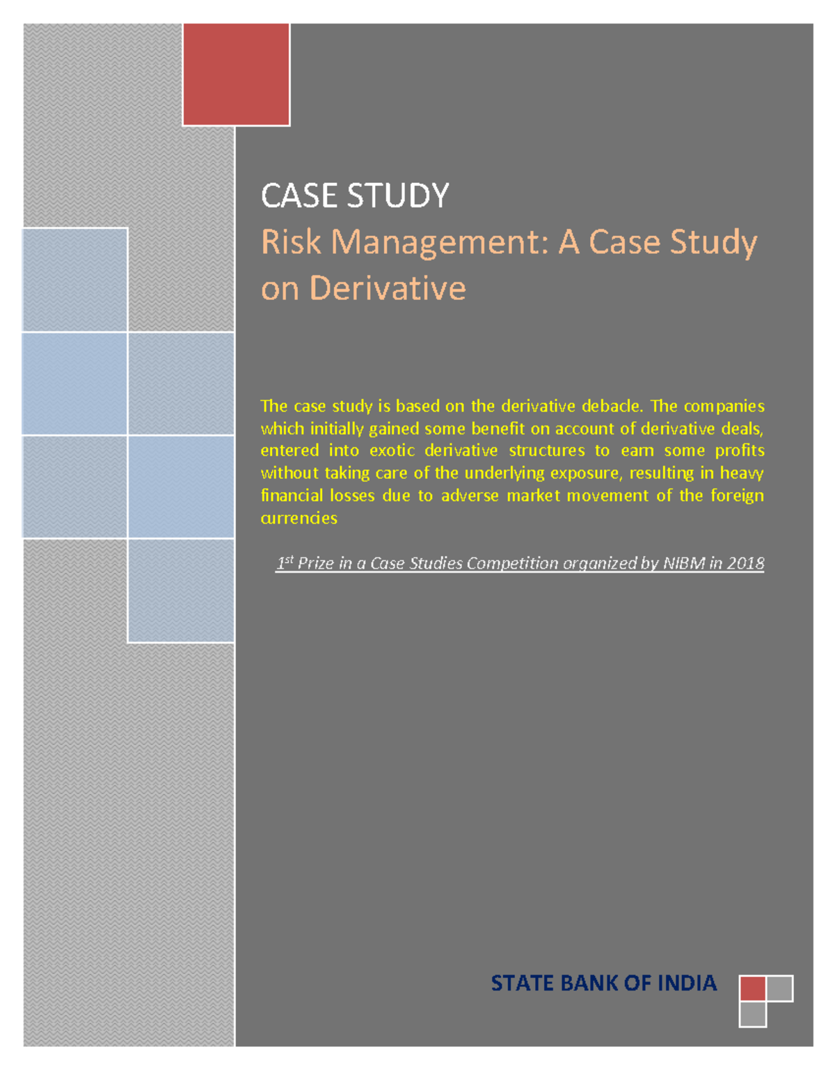 Risk Management; A Case Study on Derivative - State Bank Institute of ...