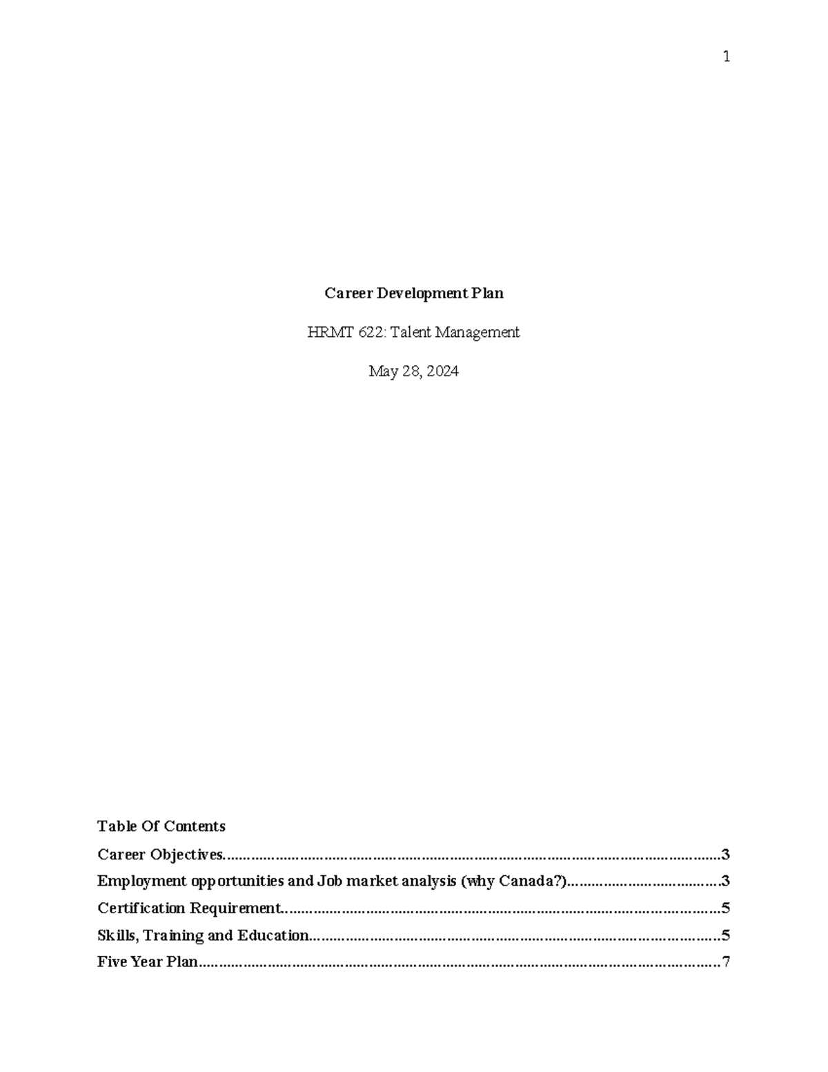 Career Development Assignment - Career Development Plan HRMT 622 ...