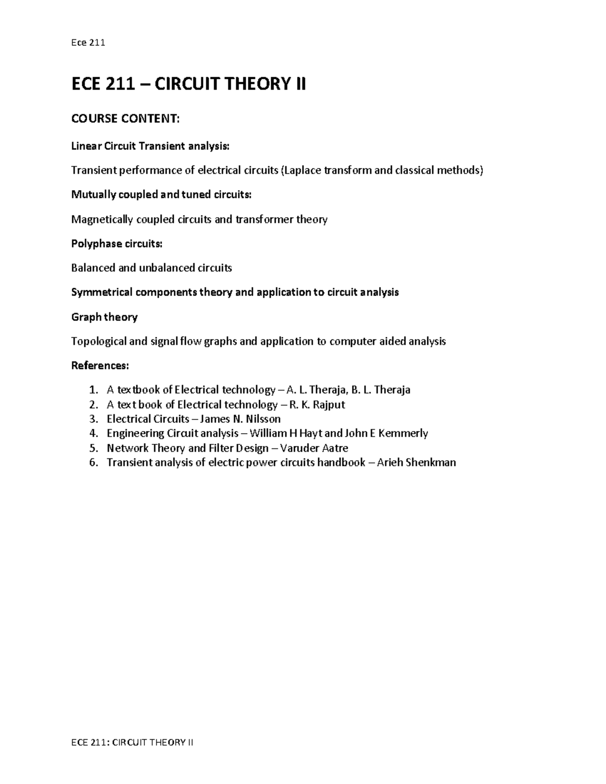 ECE 211-1 - Circuit theory analysis - ECE 211 – CIRCUIT THEORY II COURSE CONTENT: ####### Linear ...