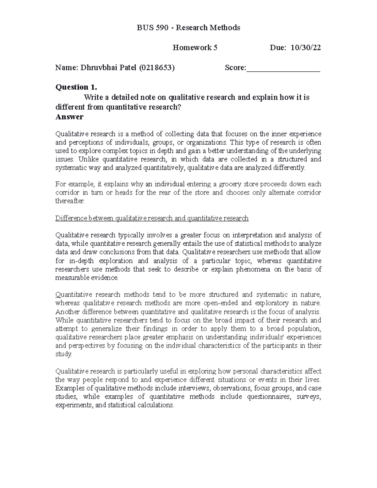 Homework 5 Question 1 Write A Detailed Note On Qualitative Research And Explain How Bus 590