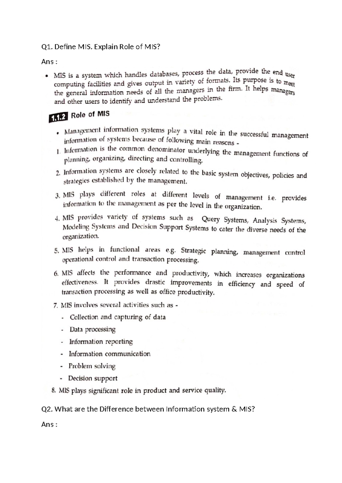 MIS unit 1 QB solution - Q1. Define MIS. Explain Role of MIS? Ans : Q2. What are the Difference ...