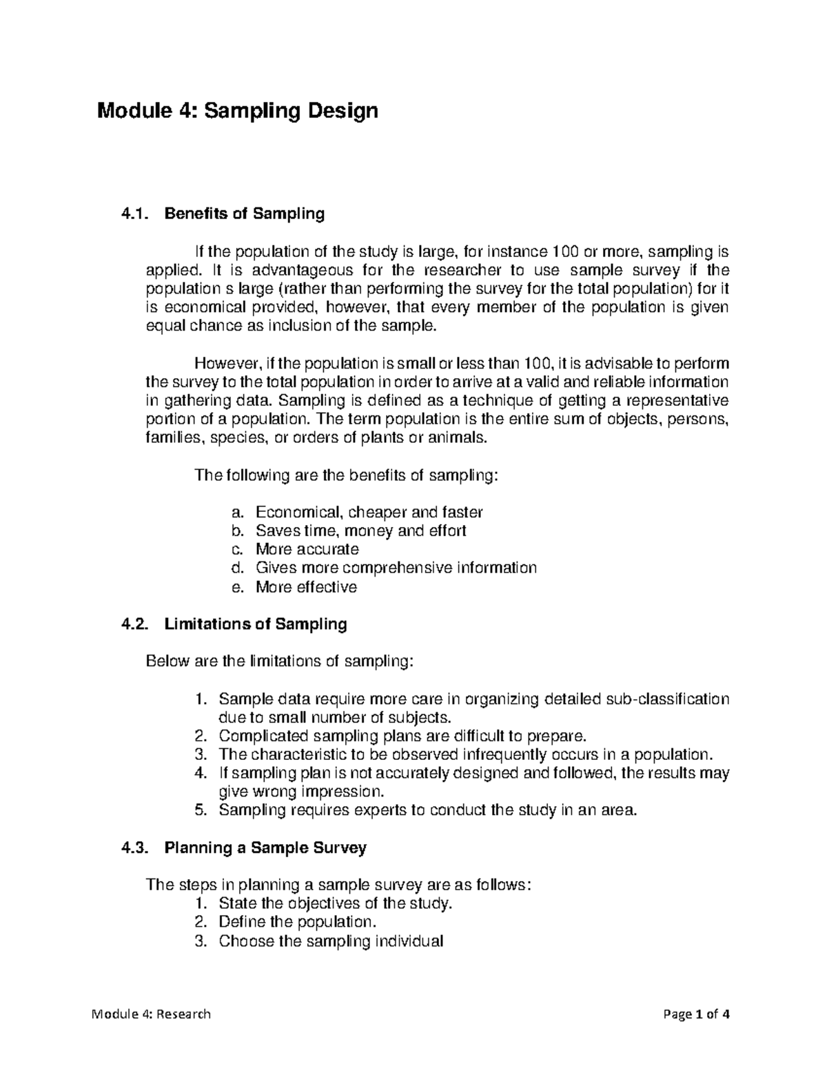 Module 4 Sampling Design - Module 4: Sampling Design Benefits of Sampling If the population of ...
