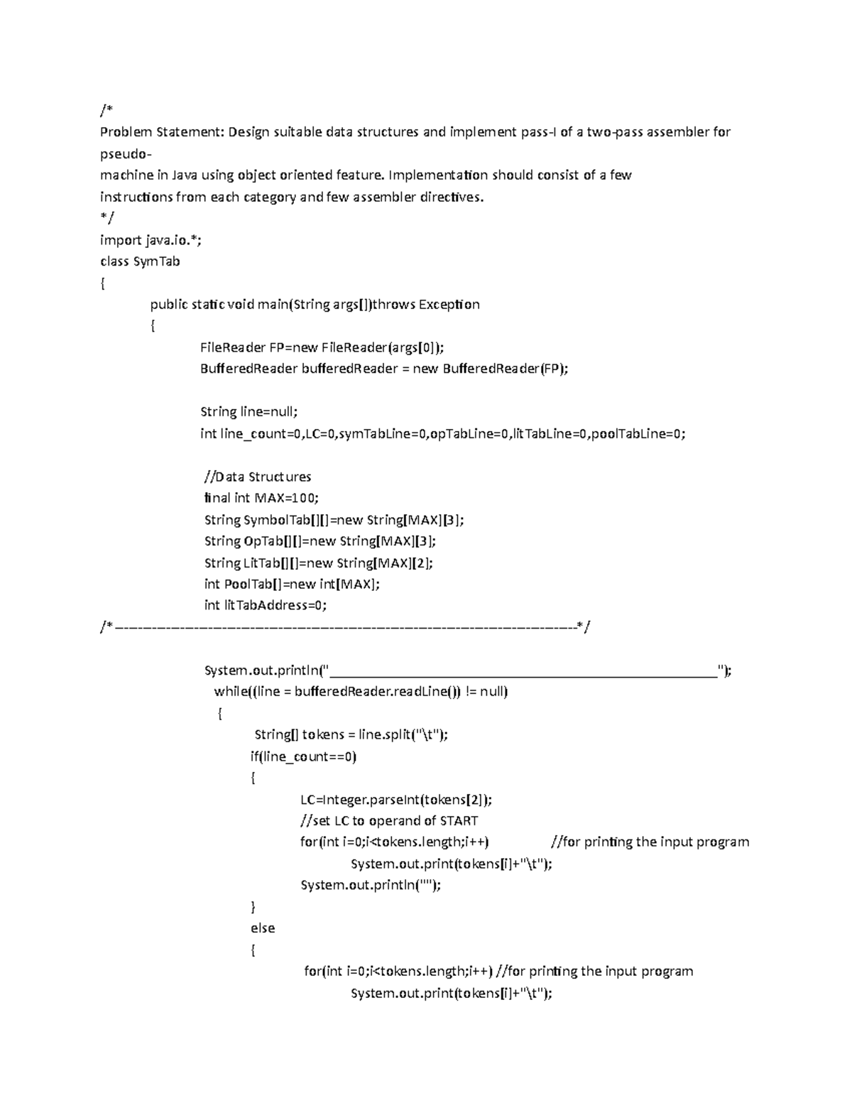 Pass1-ass - /* Problem Statement: Design suitable data structures and implement pass-I of a two ...