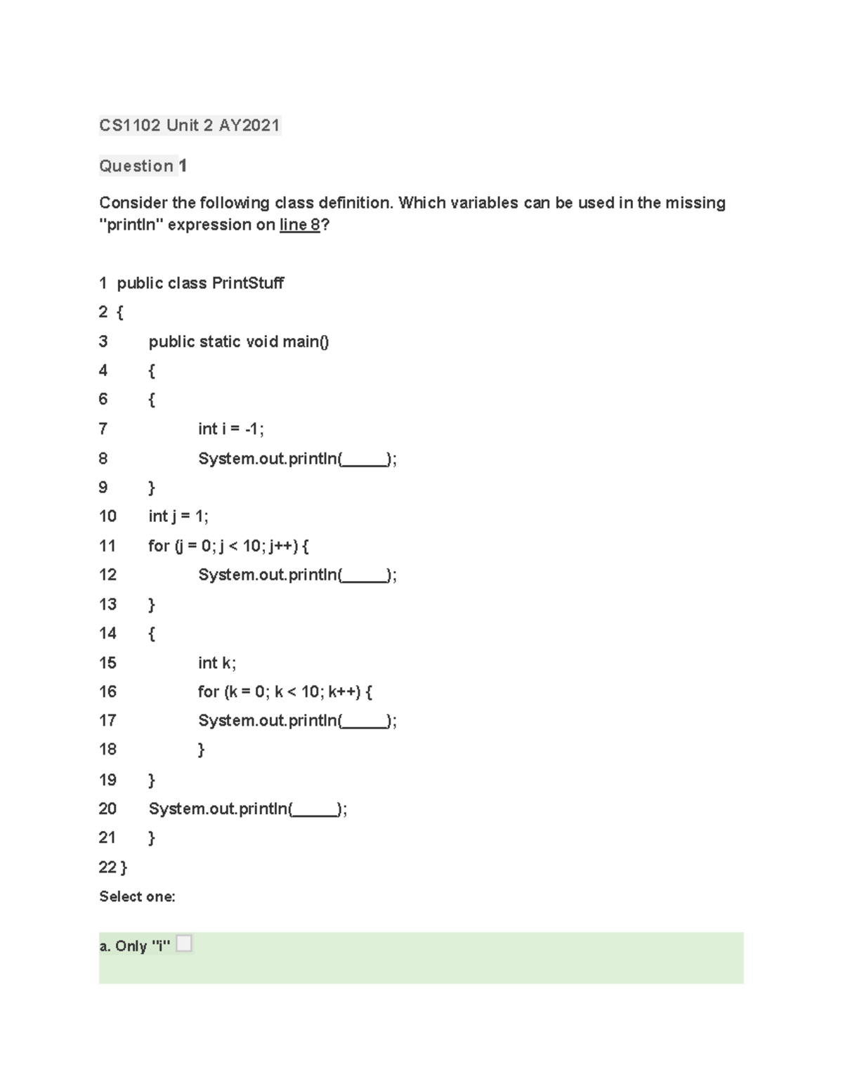 Unit 2 Quiz CS1102 AY2021 - CS1102 Unit 2 AY Question 1 Consider the ...