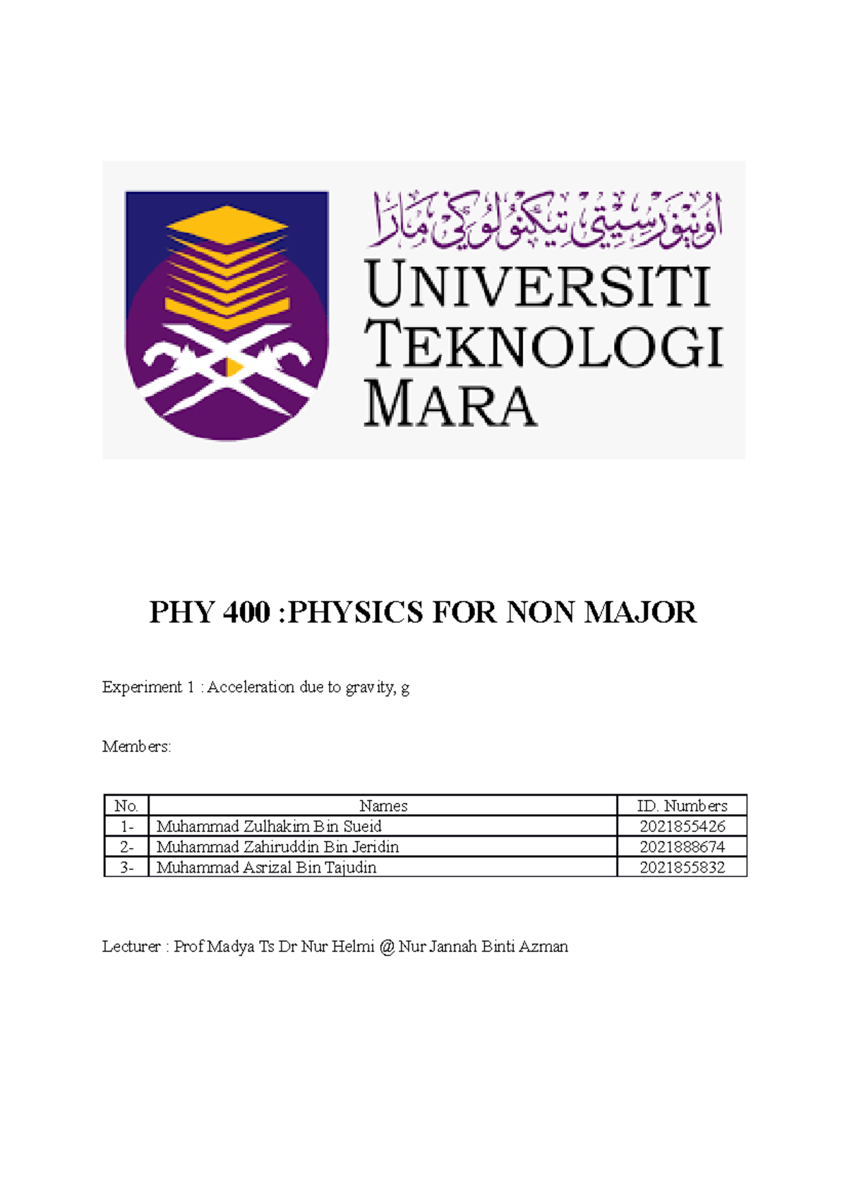 LAB 1 - lab report 1 phy400 - PHY 400 :PHYSICS FOR NON MAJOR Experiment 1 : Acceleration due to ...
