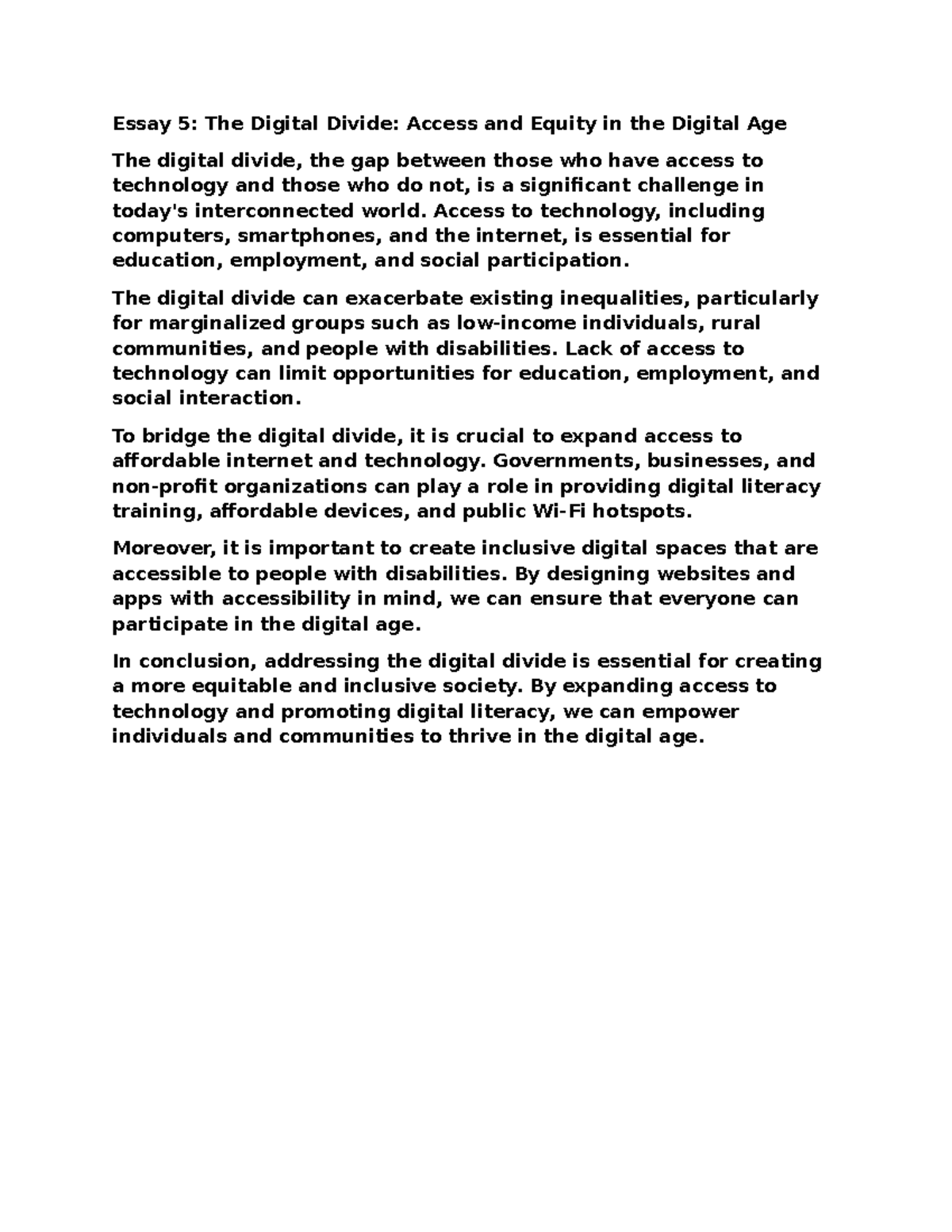 Essay 8 - Essay 5: The Digital Divide: Access and Equity in the Digital Age The digital divide ...