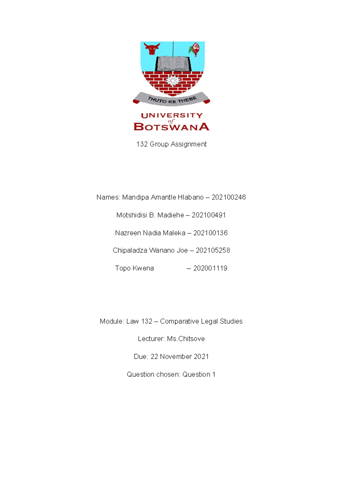 LAW 132 Group Assignment - 132 Group Assignment Names: Mandipa Amantle ...