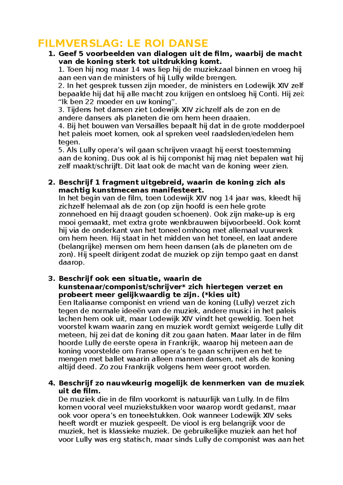Kunst filmverslag - Cijfer: 8,3 - FILMVERSLAG: LE ROI DANSE 1. Geef 5 ...