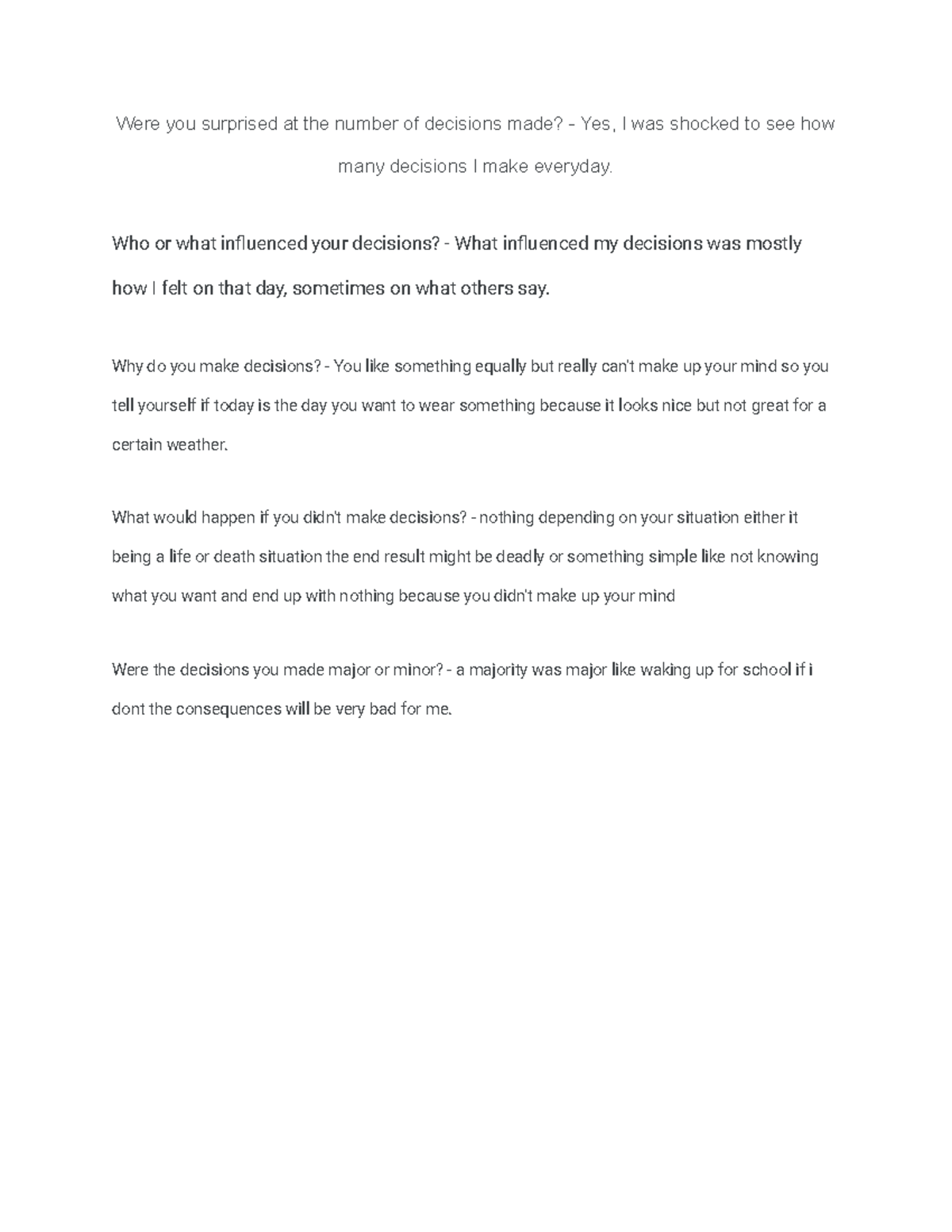 Daily Decisions - yes - Were you surprised at the number of decisions ...