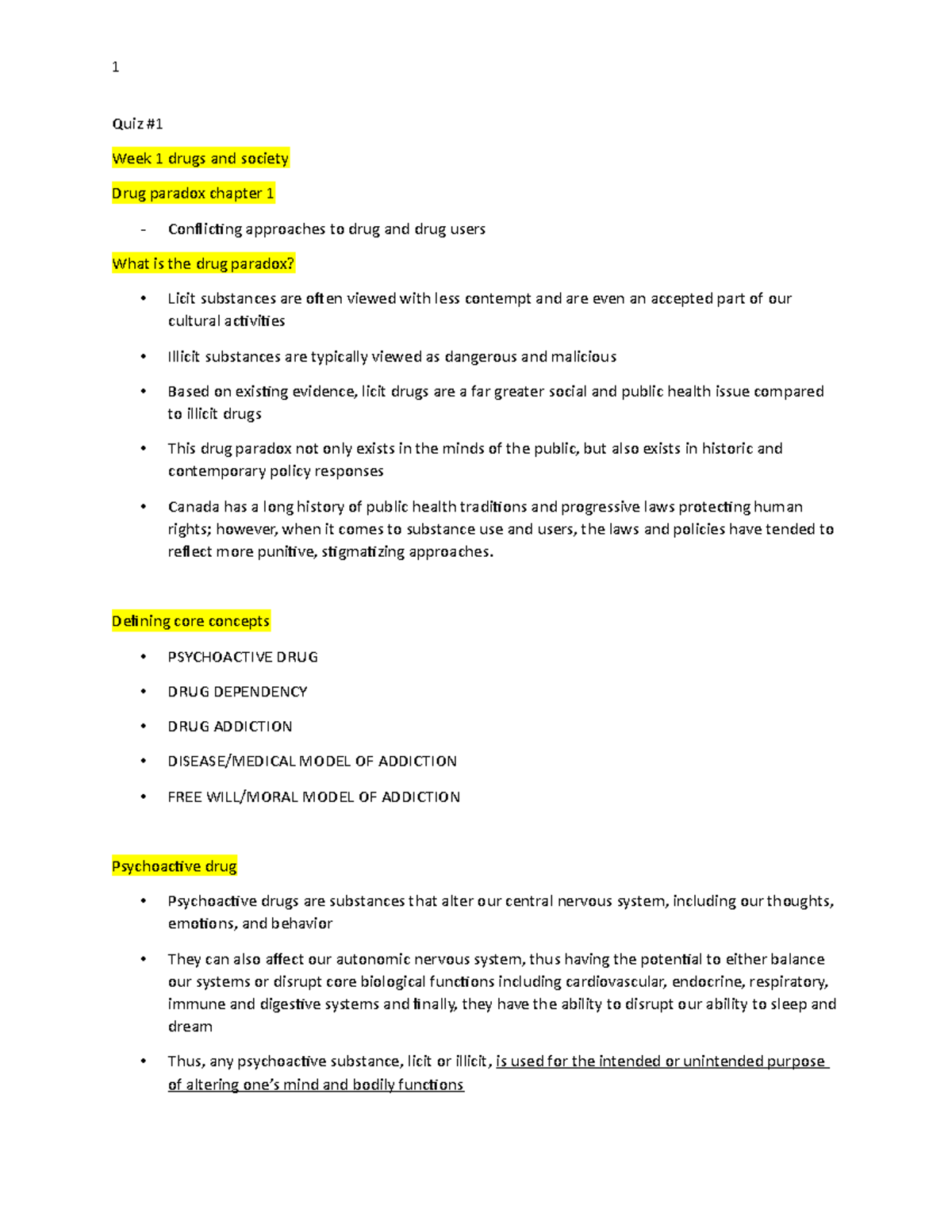 Quiz 1 - general class notes - Quiz # Week 1 drugs and society Drug ...