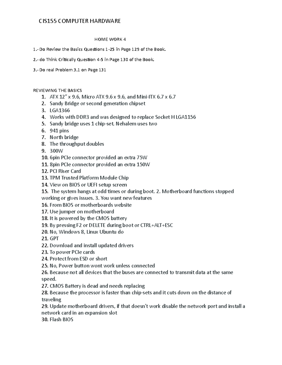 Homework 4 - CIS155 COMPUTER HARDWARE HOME WORK 4 1.- Do Review the ...