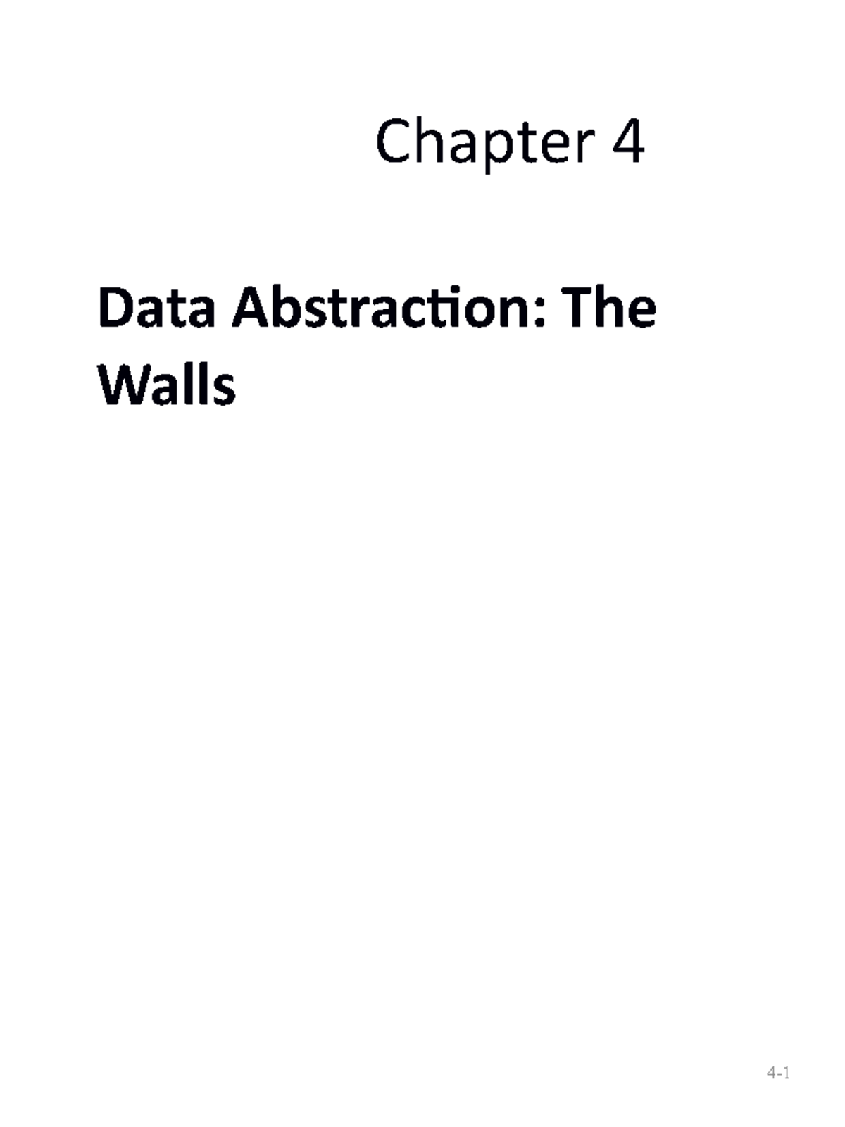 Chapter 4 - Lecture notes 4 - Chapter 4 Data Abstraction: The Walls ...