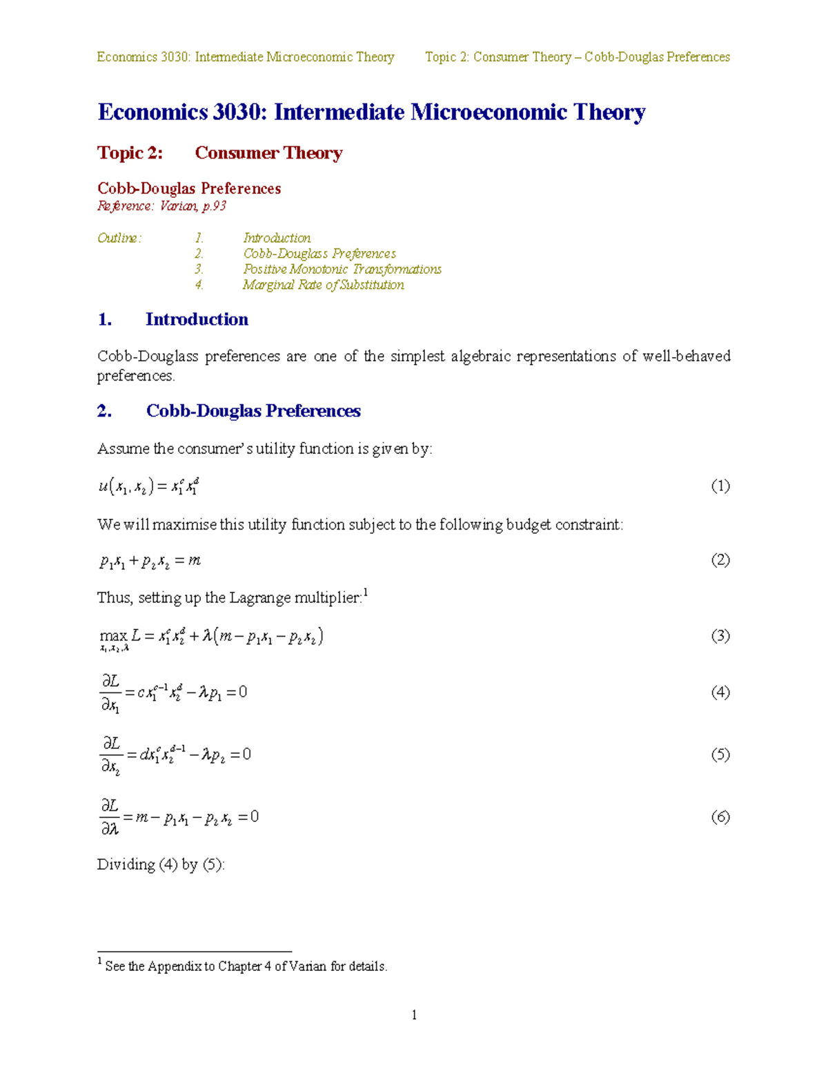 Cobb-Douglas Preferences - Economics 3030: Intermediate Microeconomic Theory Topic 2: Consumer ...