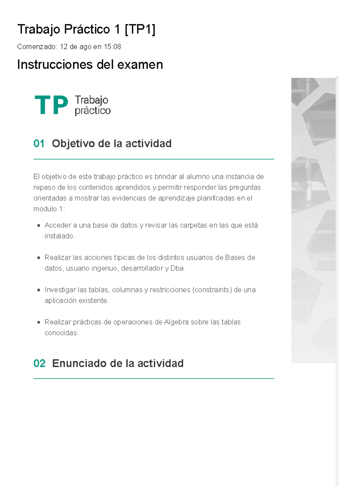 Base de Datos I - TP1 al 81% (2024) - Trabajo Práctico 1 [TP1] Comenzado: 12 de ago en 15: - Studocu