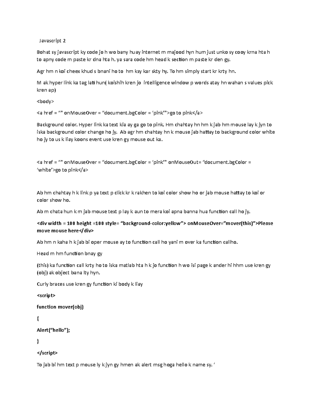 Javascript 2 - ya sara code hm head k section m paste kr den gy. Agr hm ...