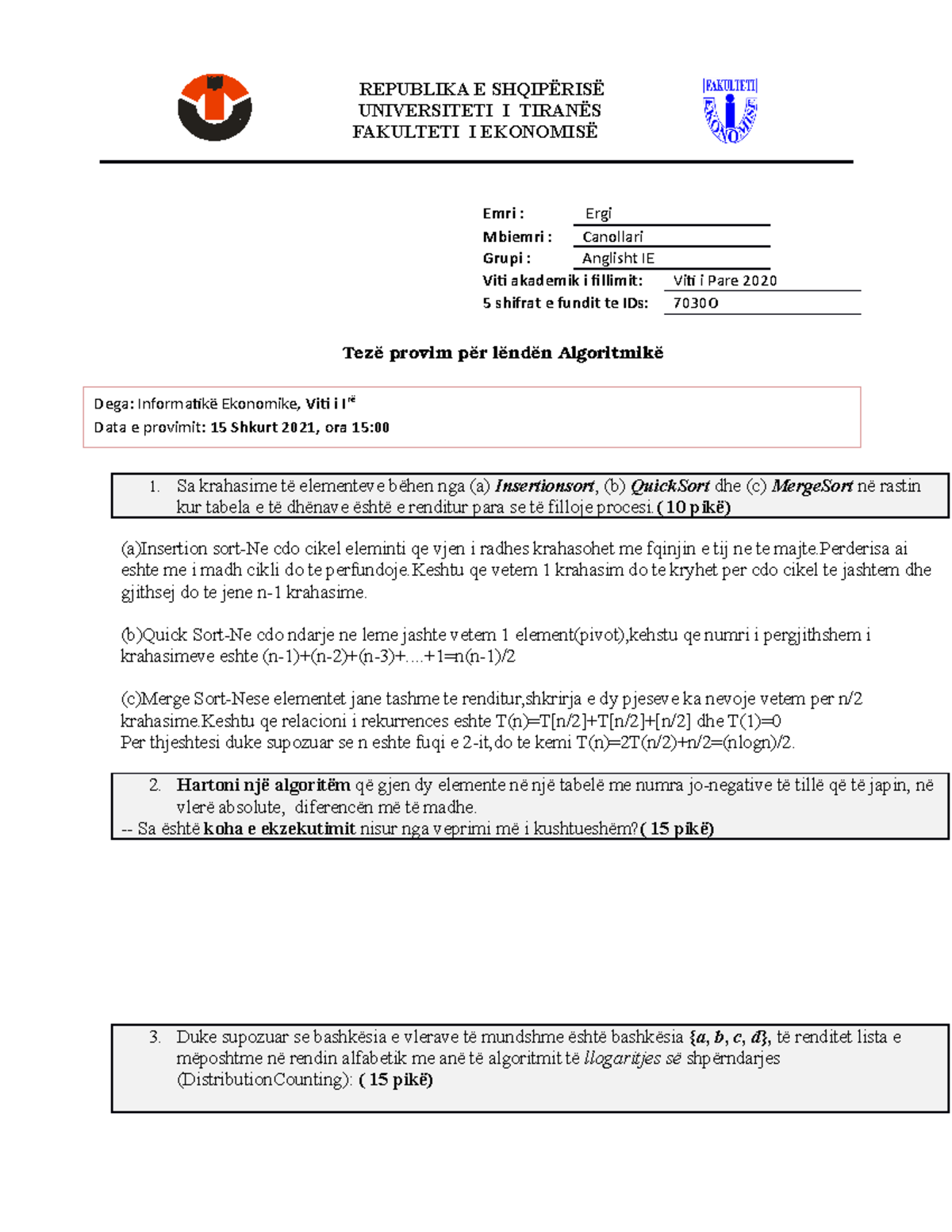 Teze provimi në lenden Algoritmikë, Pjesa e d - REPUBLIKA E SHQIPËRISË UNIVERSITETI I TIRANËS ...