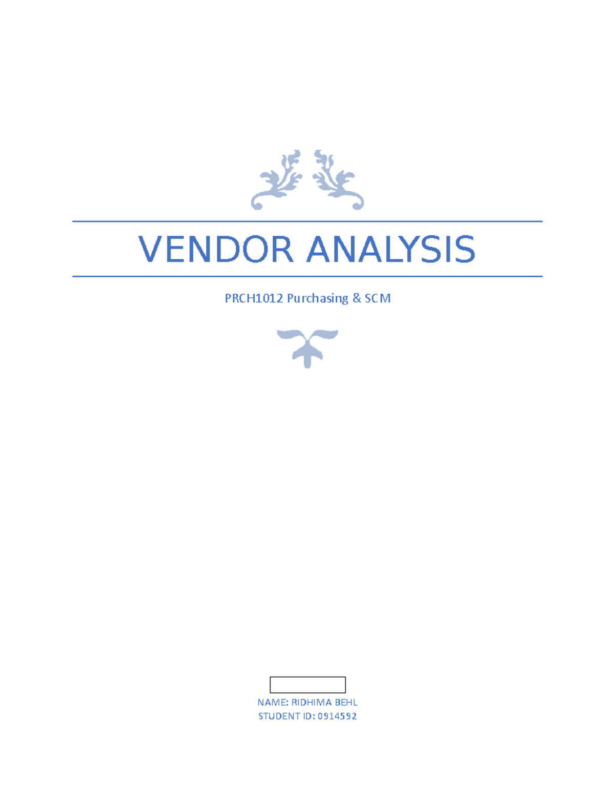 Vendor analysis - VENDOR ANALYSIS PRCH1012 Purchasing & SCM NAME ...